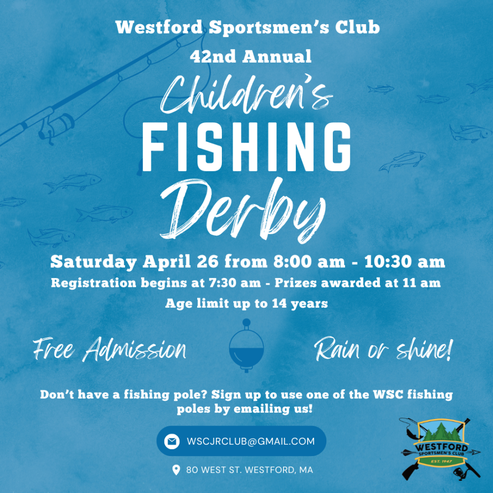 42nd Annual Children’s Fishing Derby at the Westford Sportsmen’s Club ...
